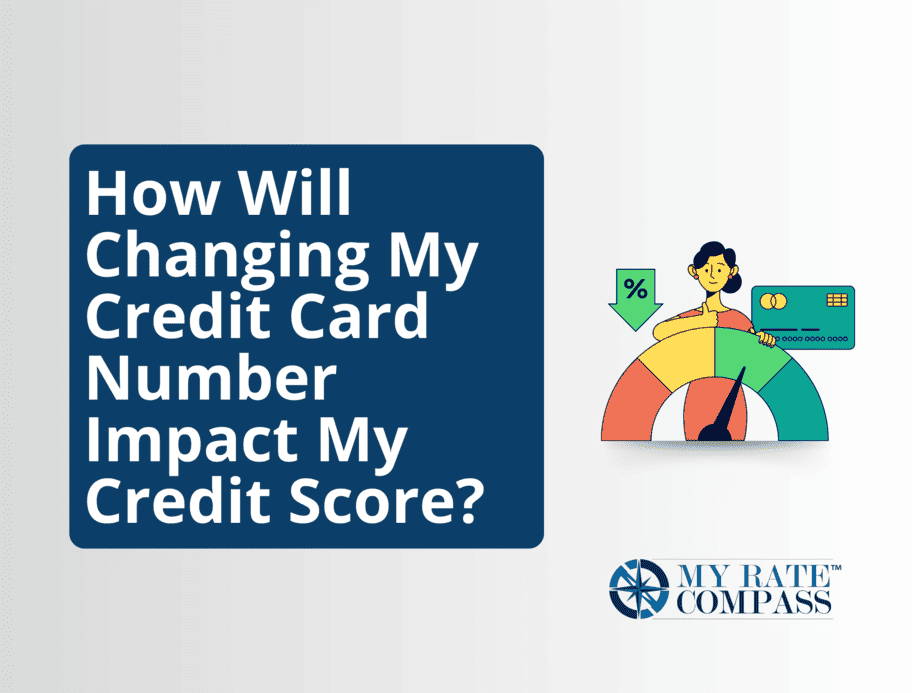 How Will Changing My Credit Card Number Impact My Credit Score? - My ...