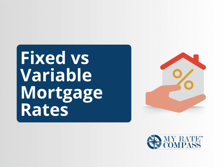 The Homebuyer’s Guide to Fixed and Variable Mortgage Rates - My Rate ...