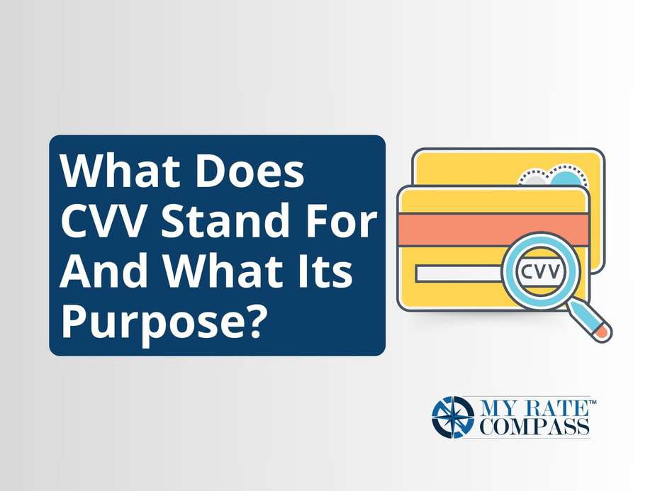 What Does CVV Stand For and What Is Its Purpose? - My Rate Compass